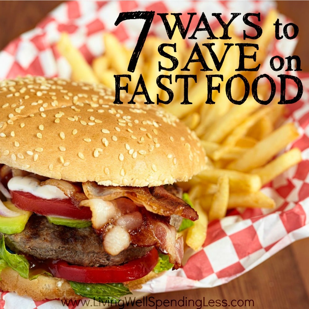 7 Ways To Save Money On Fast Food Fast Food Hacks 7 Ways To Save Money On Fast Food Fast Food Hacks