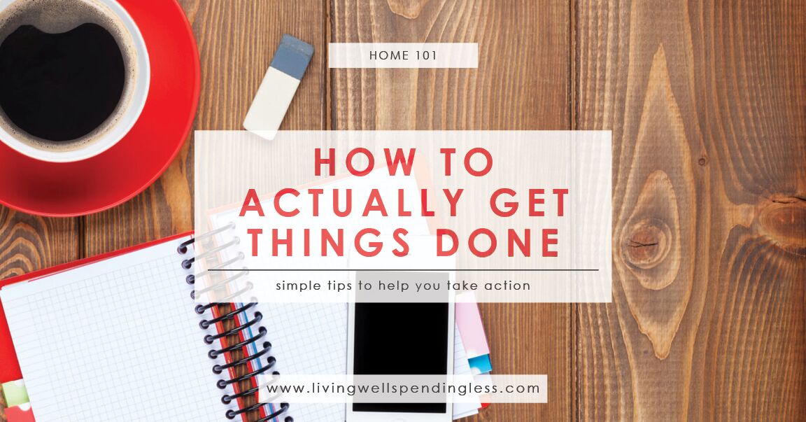 How to Actually Get Things Done | Time Management Tips