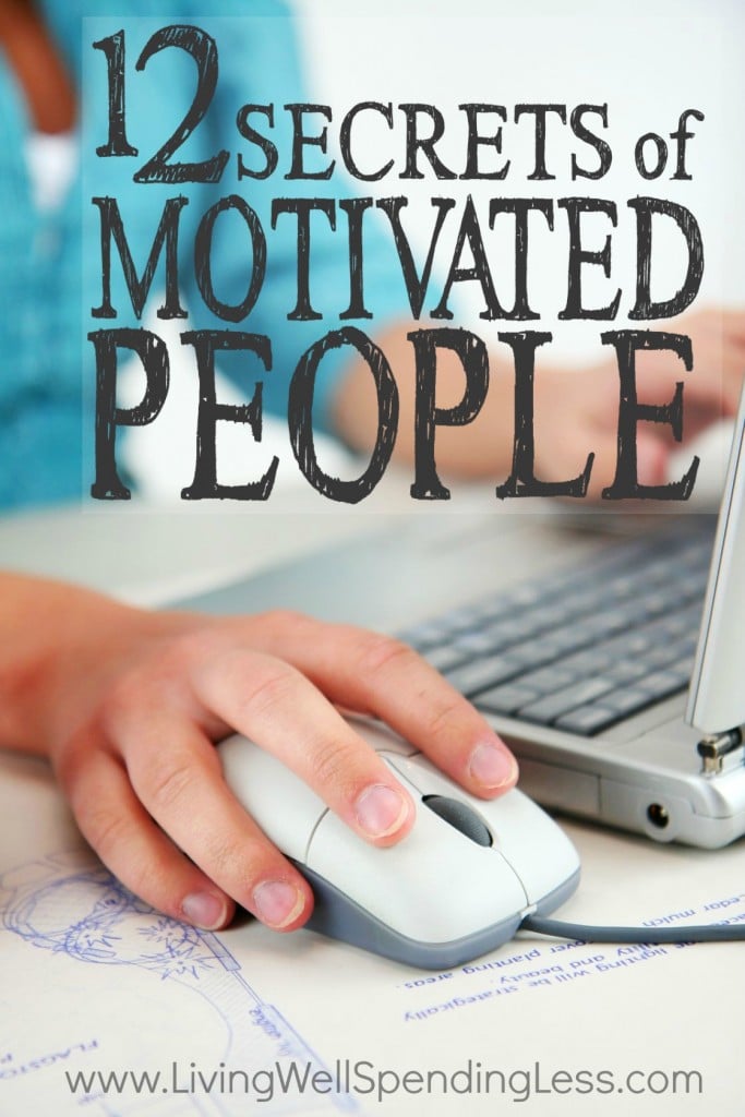 12 Secrets of Motivated People | How to Be More Motivated