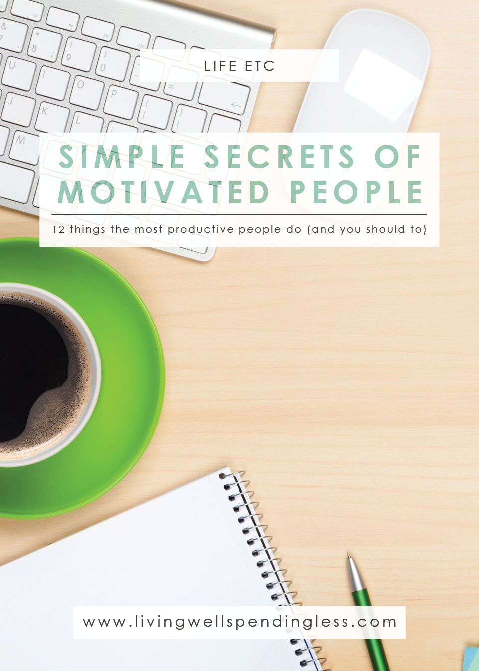12 Secrets of Motivated People | How to Be More Motivated