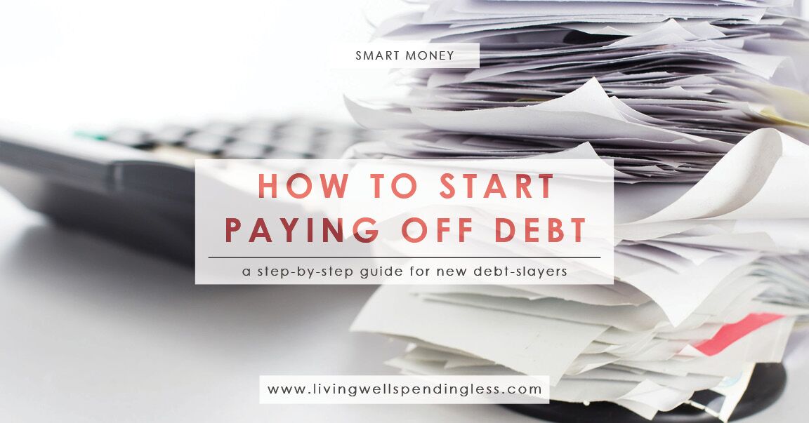 How to Start Paying Off Debt | How to Become Debt-Free