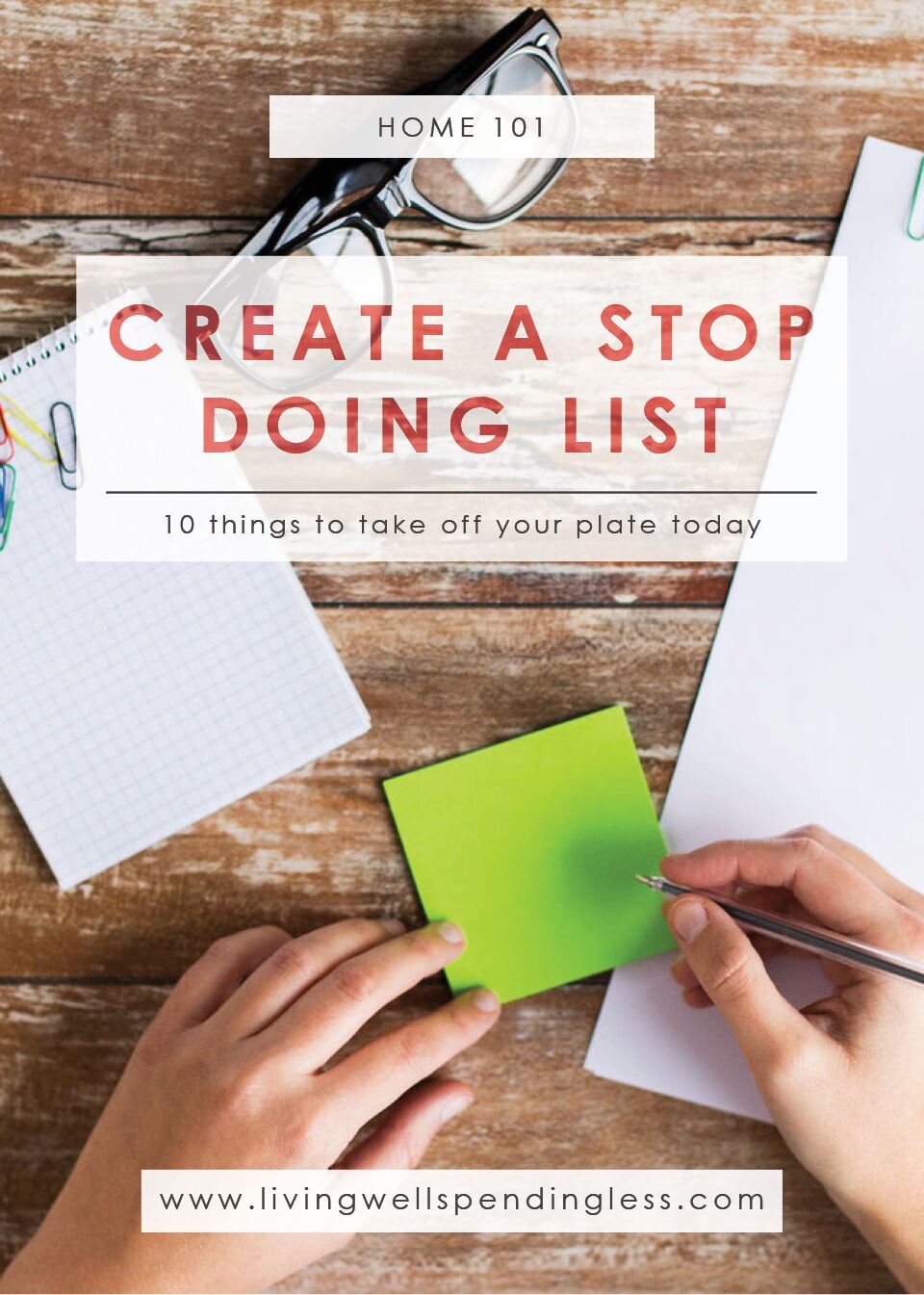 Create a Stop Doing List: 10 Things to Stop Now | Living Well Spending ...
