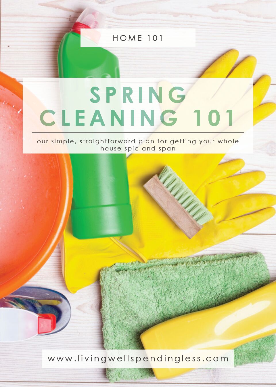 Spring Cleaning 101 Spring Cleaning Made Easy Living Well Spending Less®