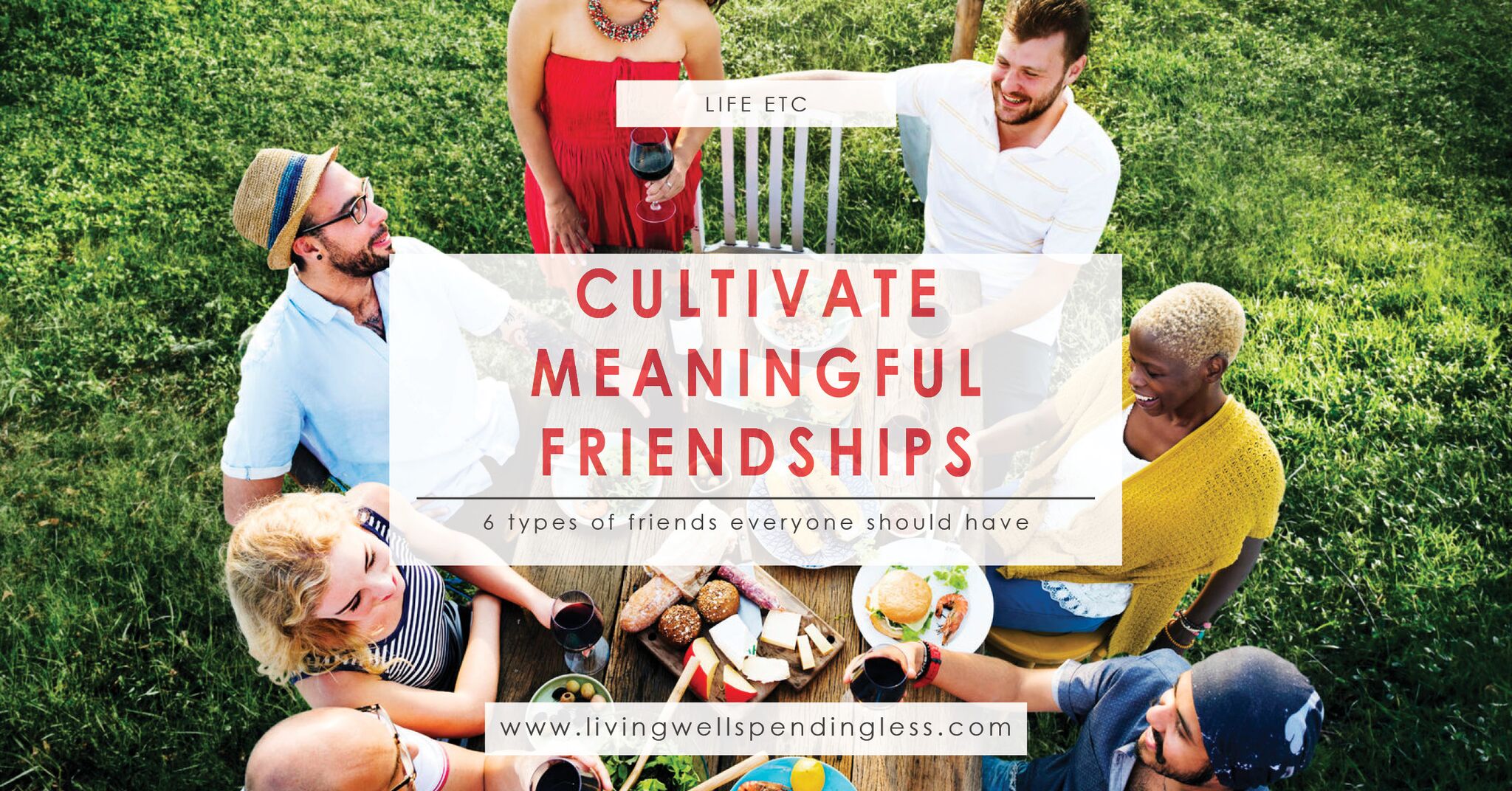 Types of Friendships Everyone Should Have | Living Well Spending Less®