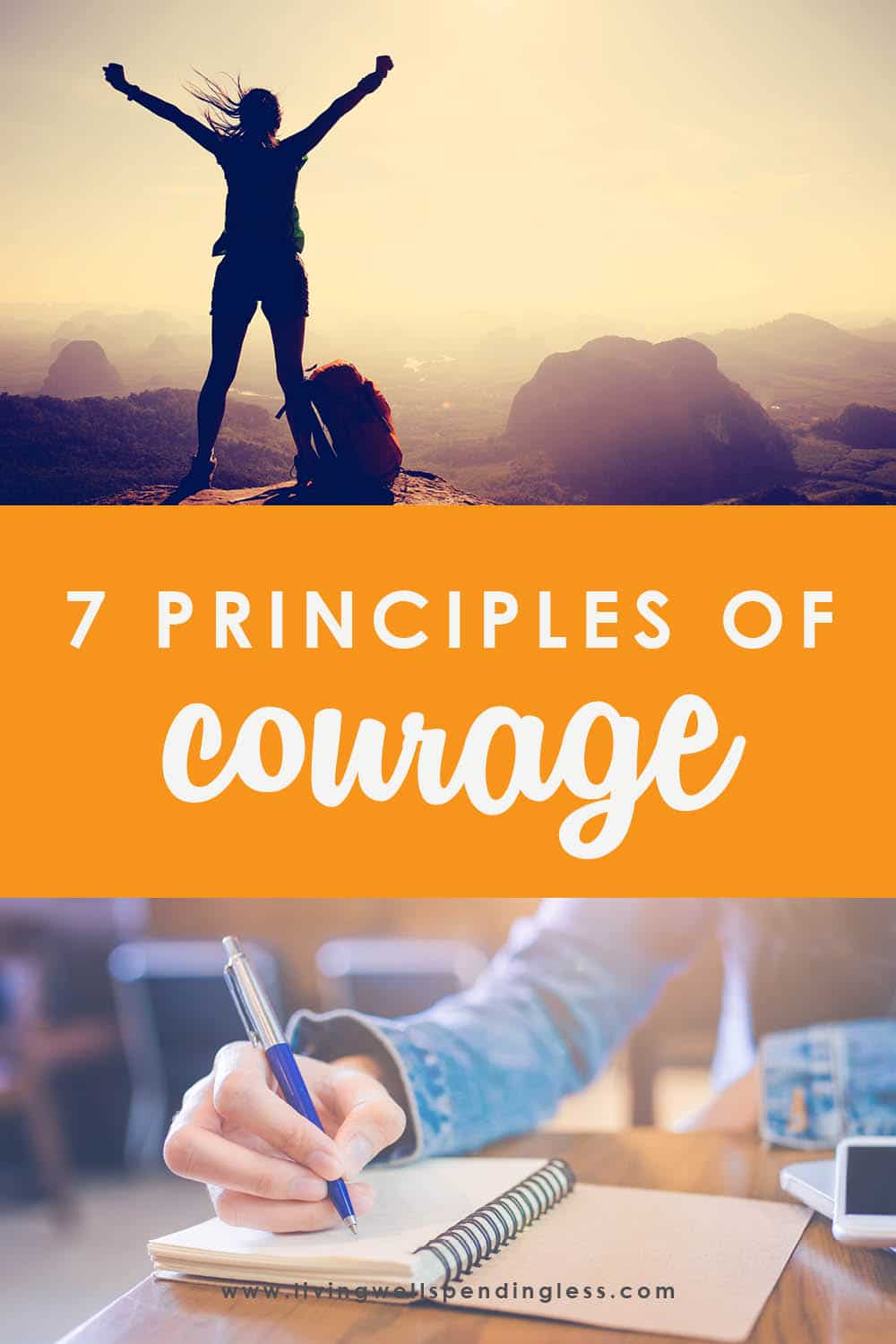 The Seven Principles of Courage - Living Well Spending Less®