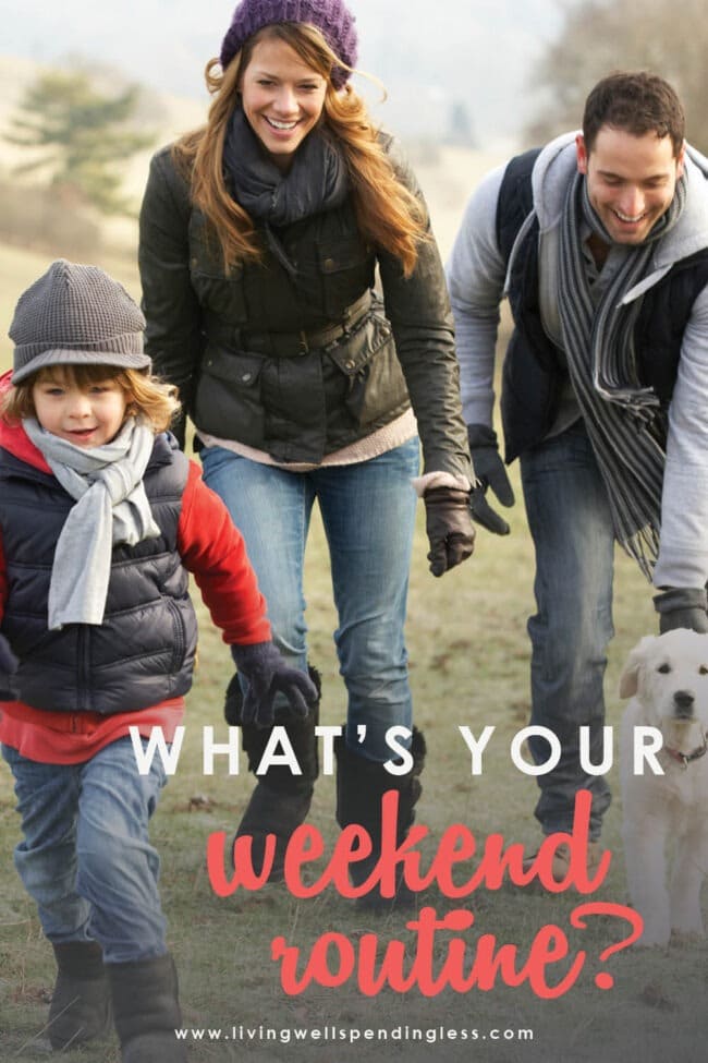 The Benefits of a Weekend Routine and How to Make One